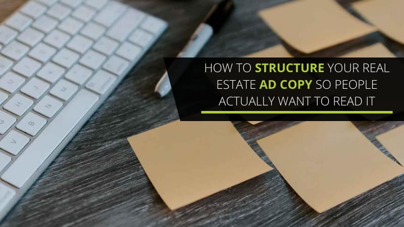 How to Structure Your Real Estate Listing So People Want to Read
